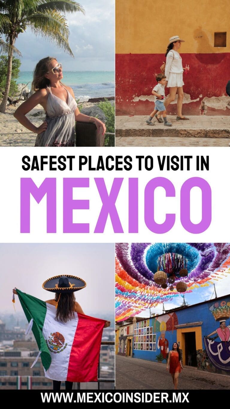Worry-Free Travel: These Are The 19 Absolute Safest Places in Mexico ...